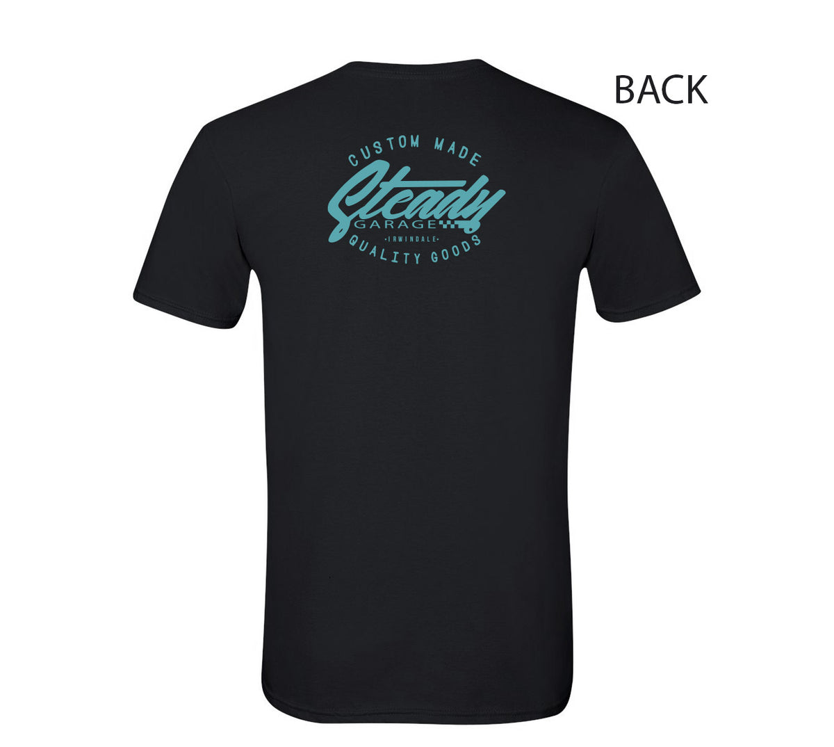 Steady Garage Custom Made Irwindale T-Shirt: Light weight slim fit ...